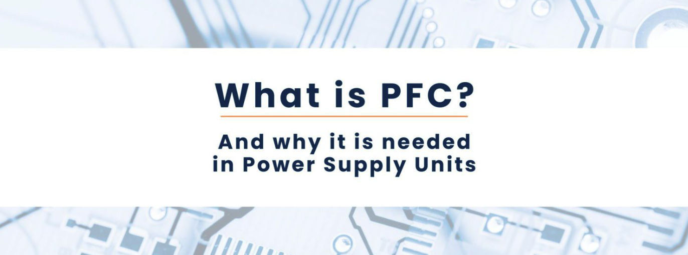 Understanding Power Factor Correction (PFC) in power supply units ...